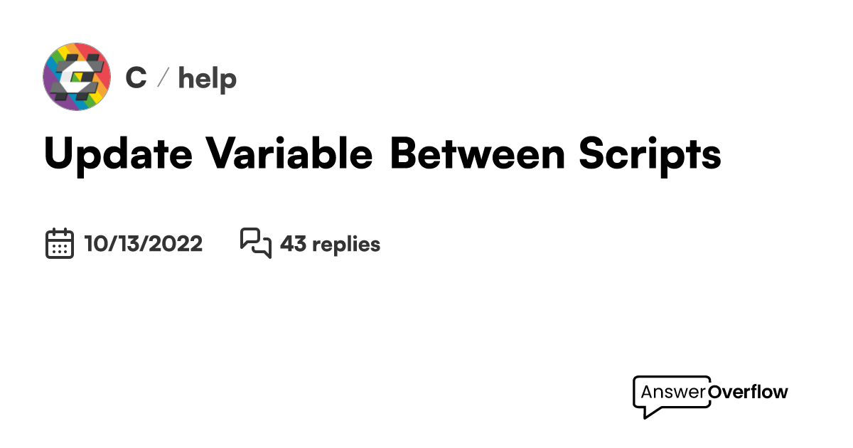 Update Variable Between Scripts - C#