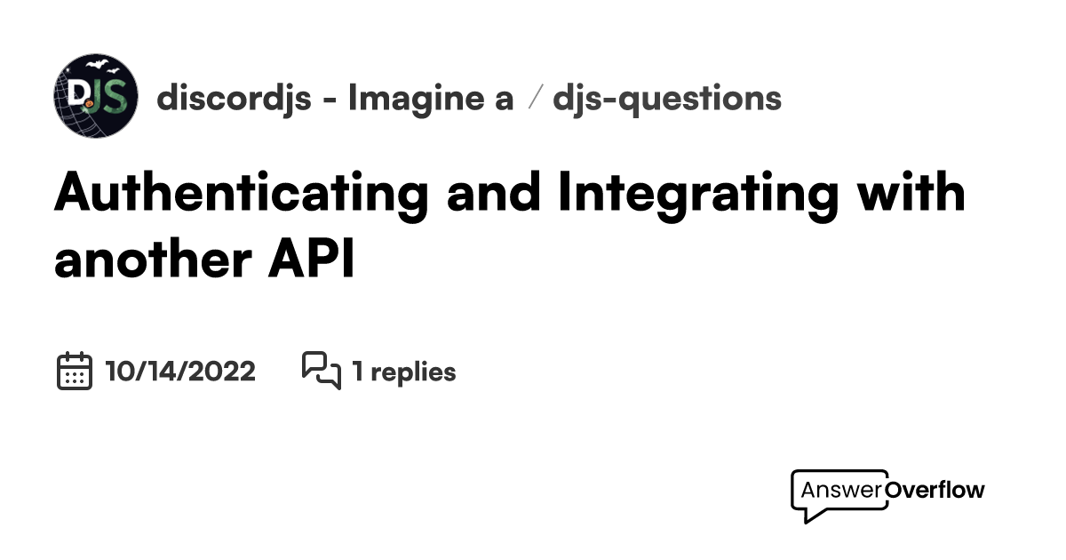 Authenticating And Integrating With Another Api Discordjs Imagine An App