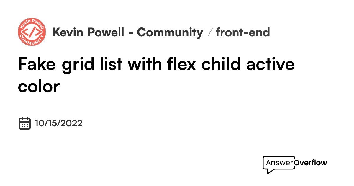 Fake grid list with flex child & active color - Kevin Powell - Community