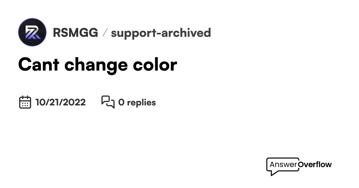 Can't change color - RSM.GG