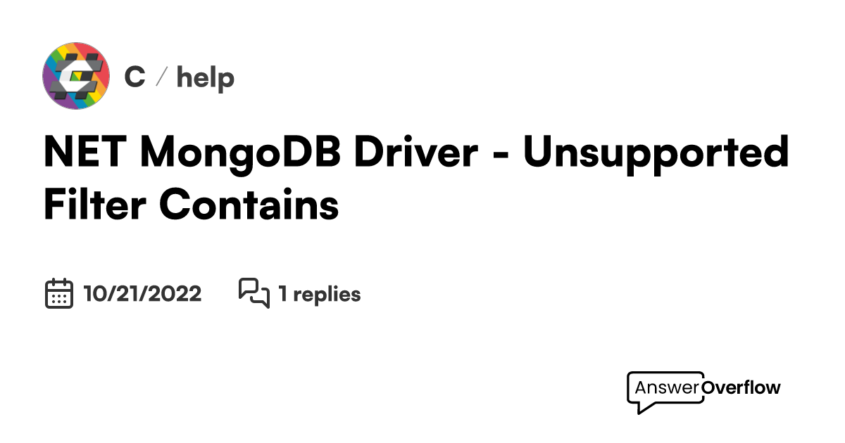 .NET MongoDB Driver - Unsupported Filter Contains - C#