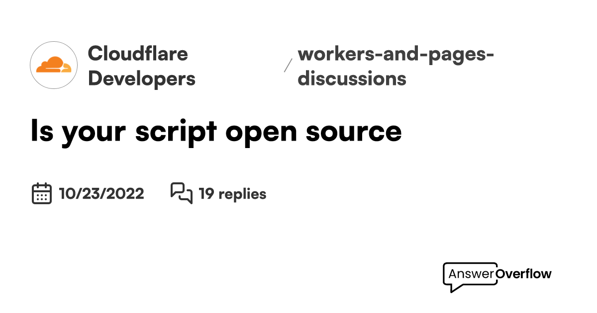 Is your script open source? - Cloudflare Developers