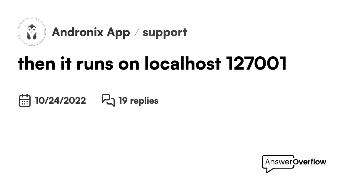 then it runs on localhost (127.0.0.1) - Andronix App