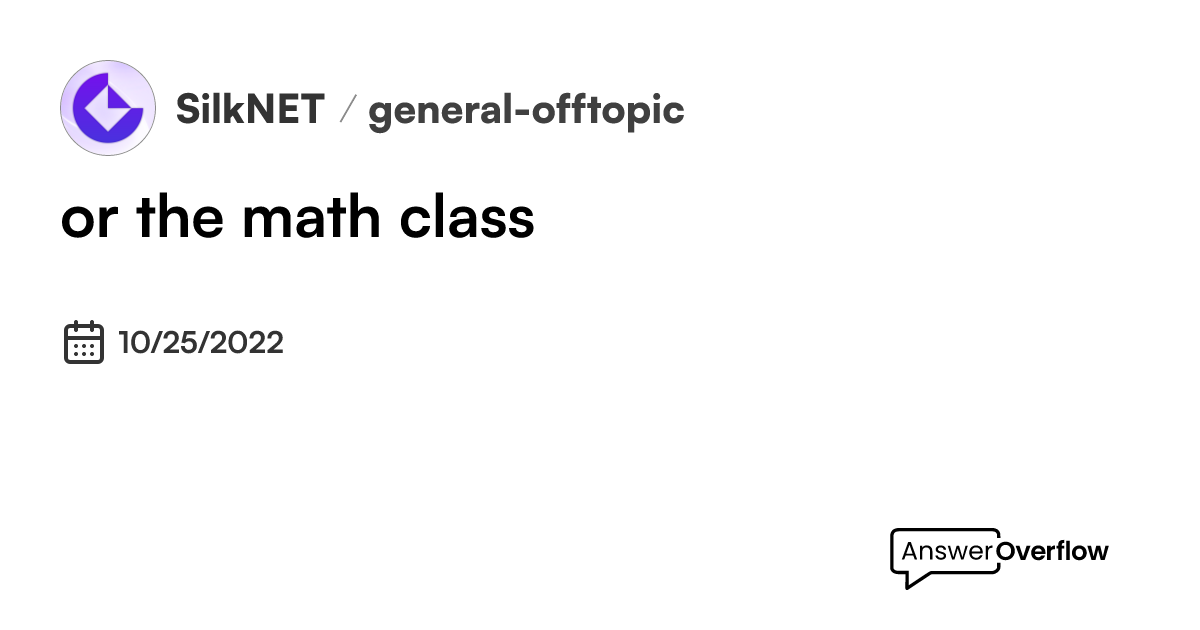 or the math class - Silk.NET