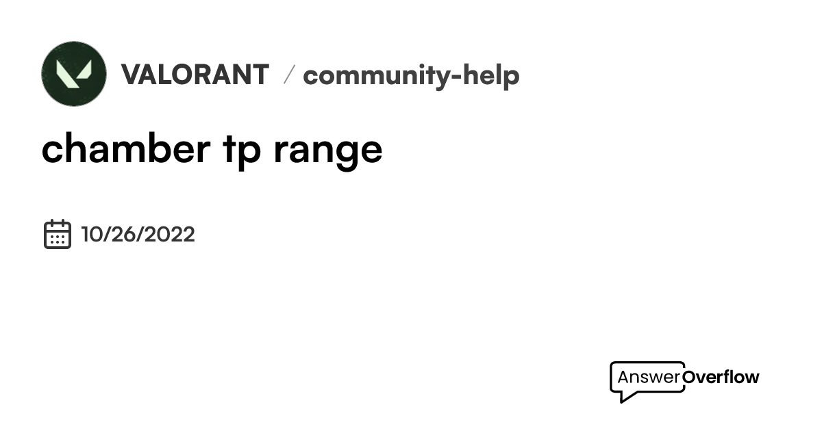 chamber tp range - VALORANT
