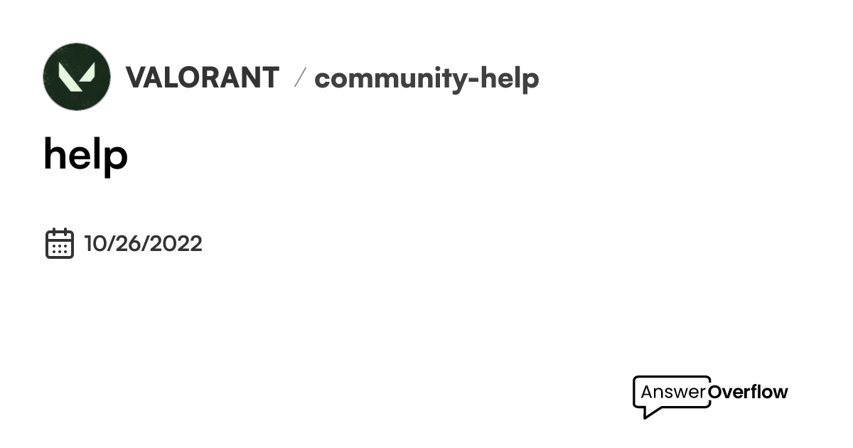 help - VALORANT