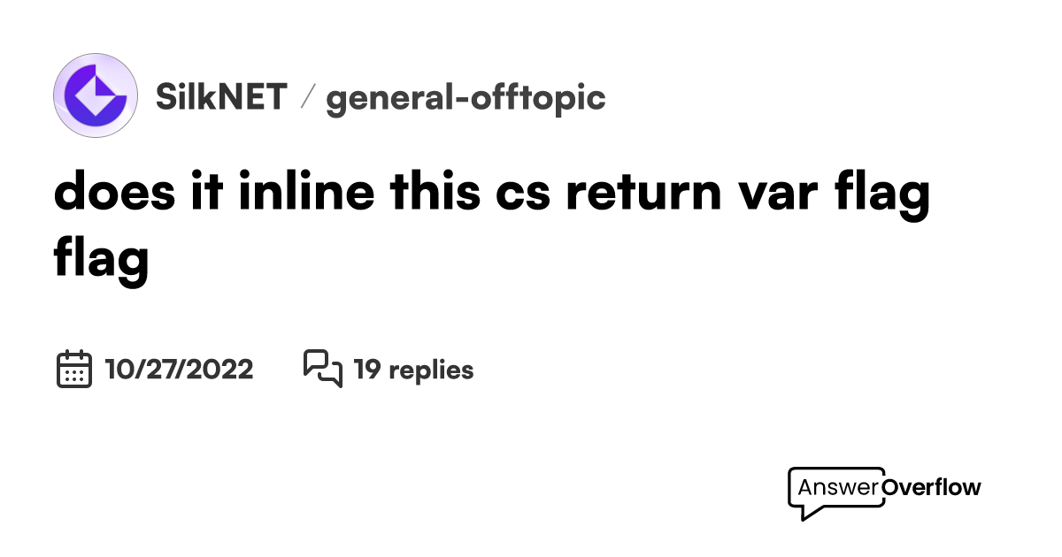 does it inline this ```cs { return (var & flag) == flag; } ``` - Silk.NET