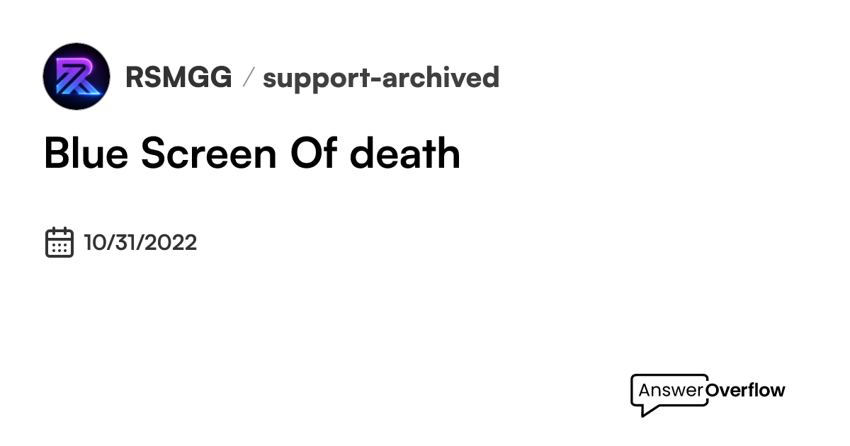 Blue Screen Of death… - RSM.GG