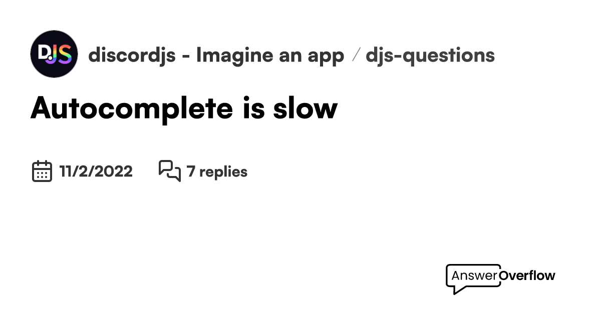 Autocomplete is slow - discord.js - Imagine an app