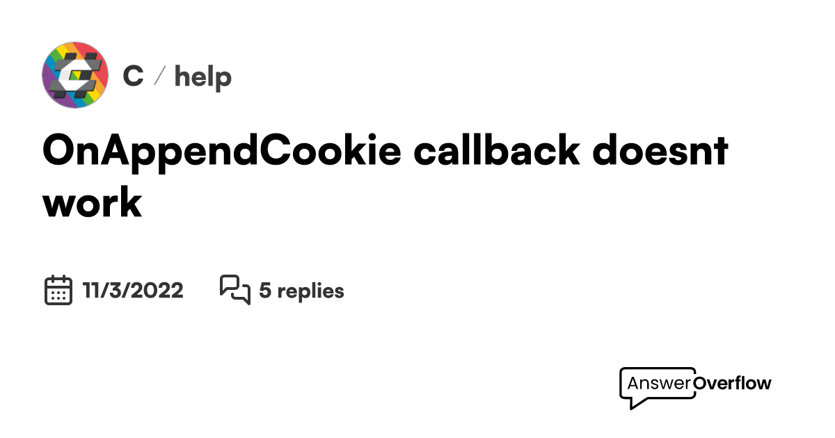 OnAppendCookie callback doesn't work - C#