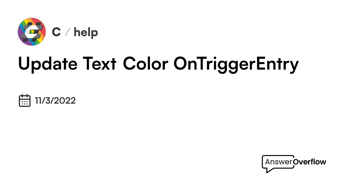 Update Text Color OnTriggerEntry - C#