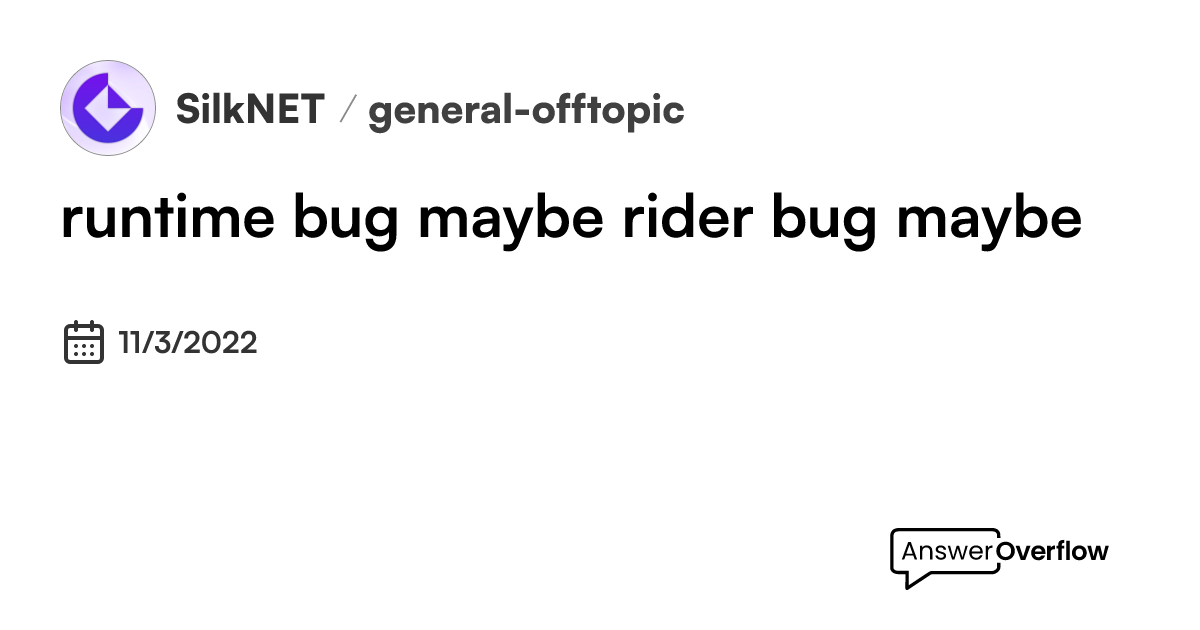 runtime bug? maybe rider bug? maybe - Silk.NET
