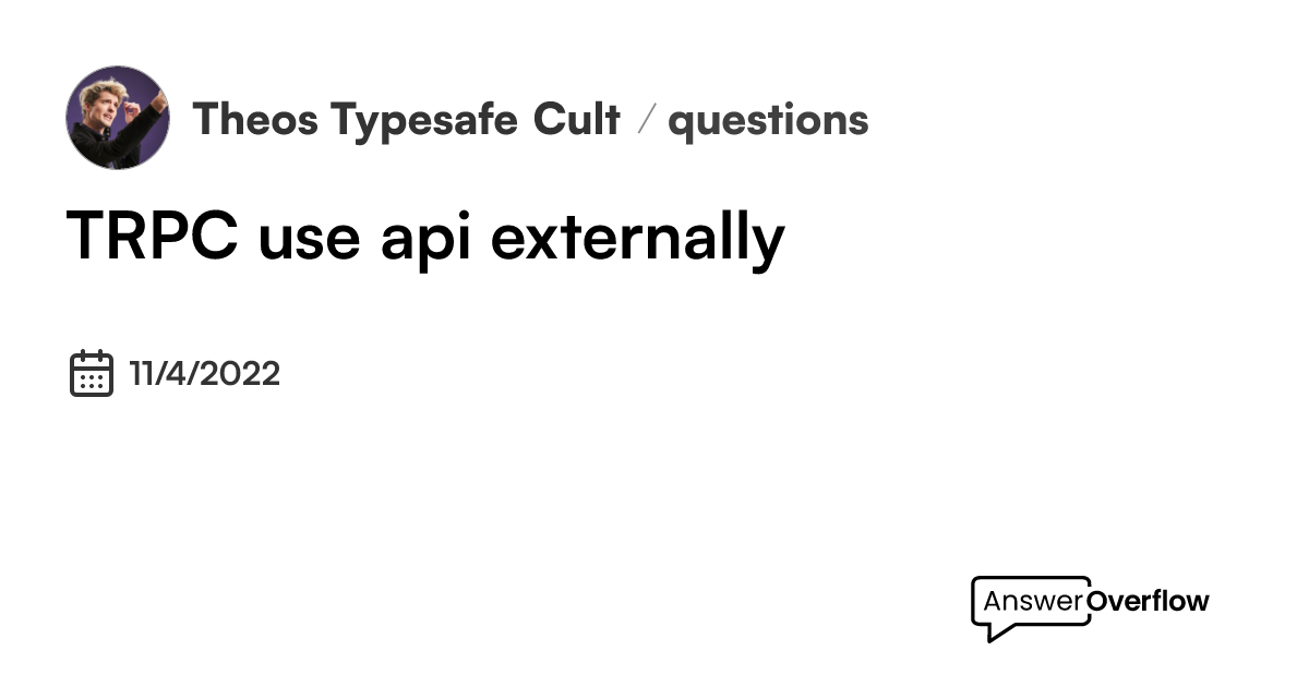TRPC use api externally - Theo's Typesafe Cult