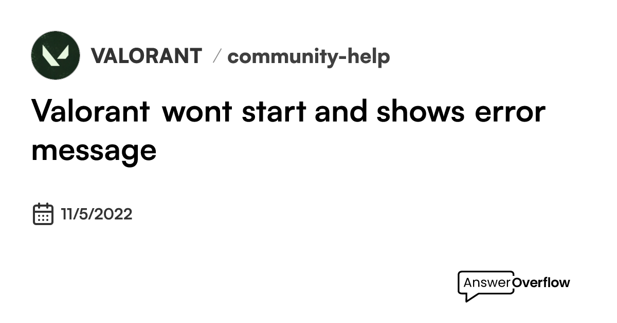 Valorant wont start and shows error message - VALORANT