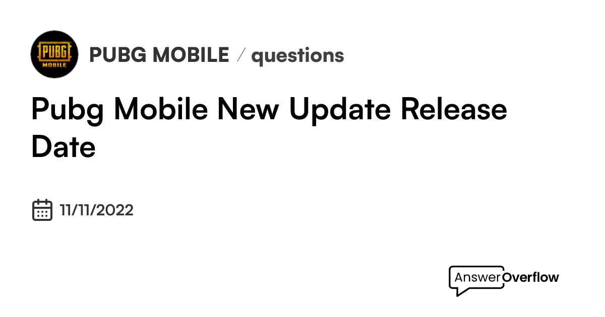 Pubg Mobile New Update Release Date ? - PUBG MOBILE