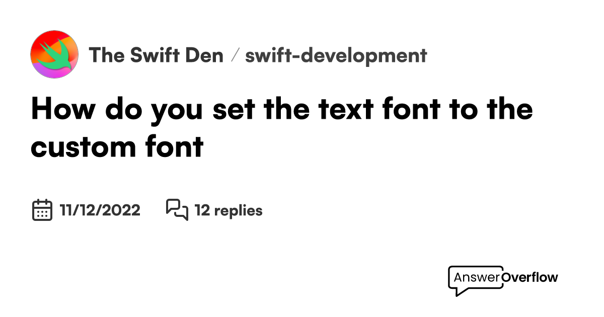 How do you set the text font to the custom font? - The Swift Den