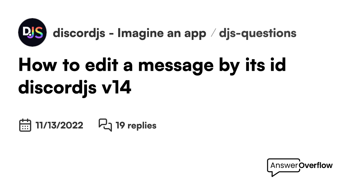 How to edit a message by its id (discord.js v.14) - discord.js - Imagine an app