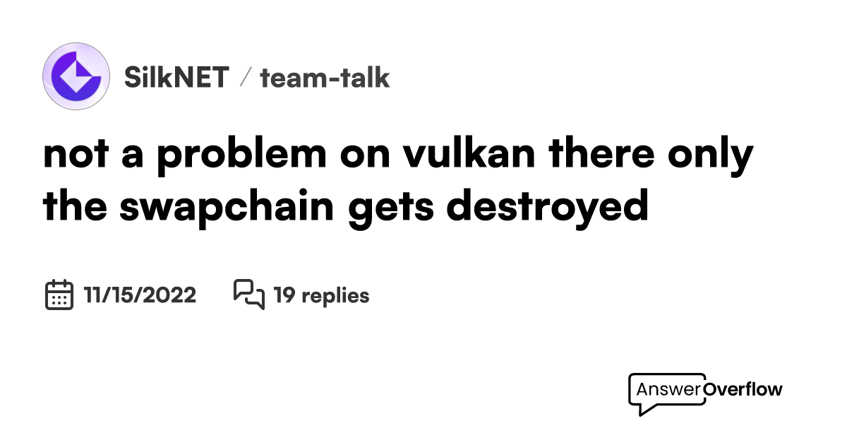 not a problem on vulkan. there only the swapchain gets destroyed - Silk.NET