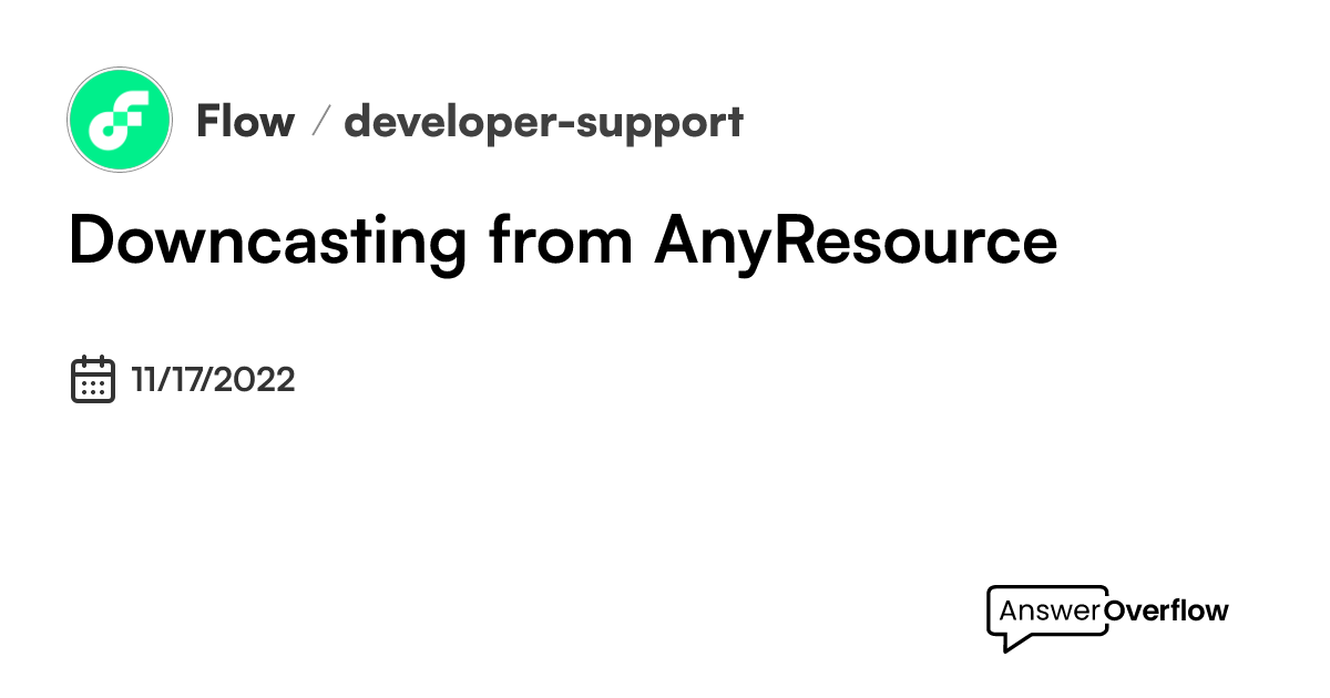 Downcasting from AnyResource? - Flow