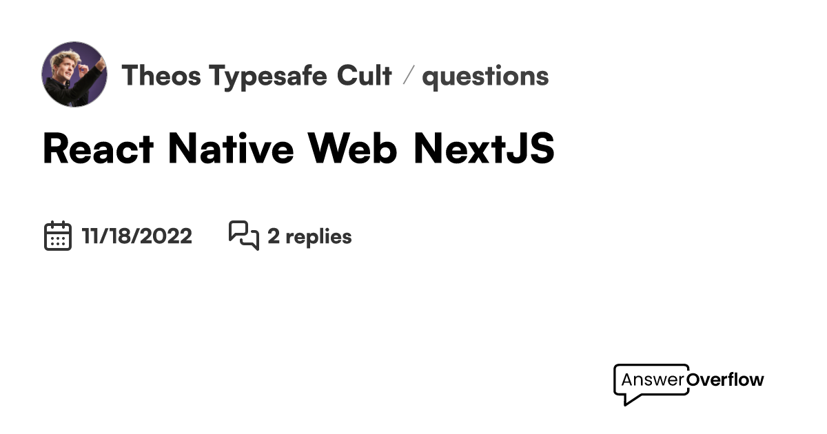 React Native + Web + Next.JS - Theo's Typesafe Cult