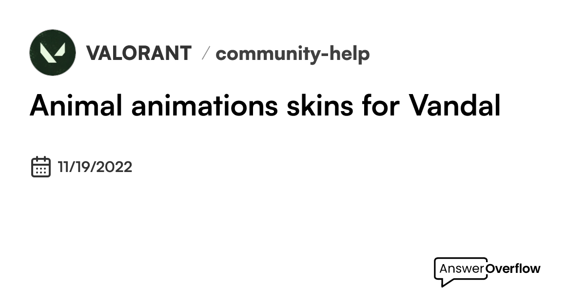 Animal animations skins for Vandal - VALORANT