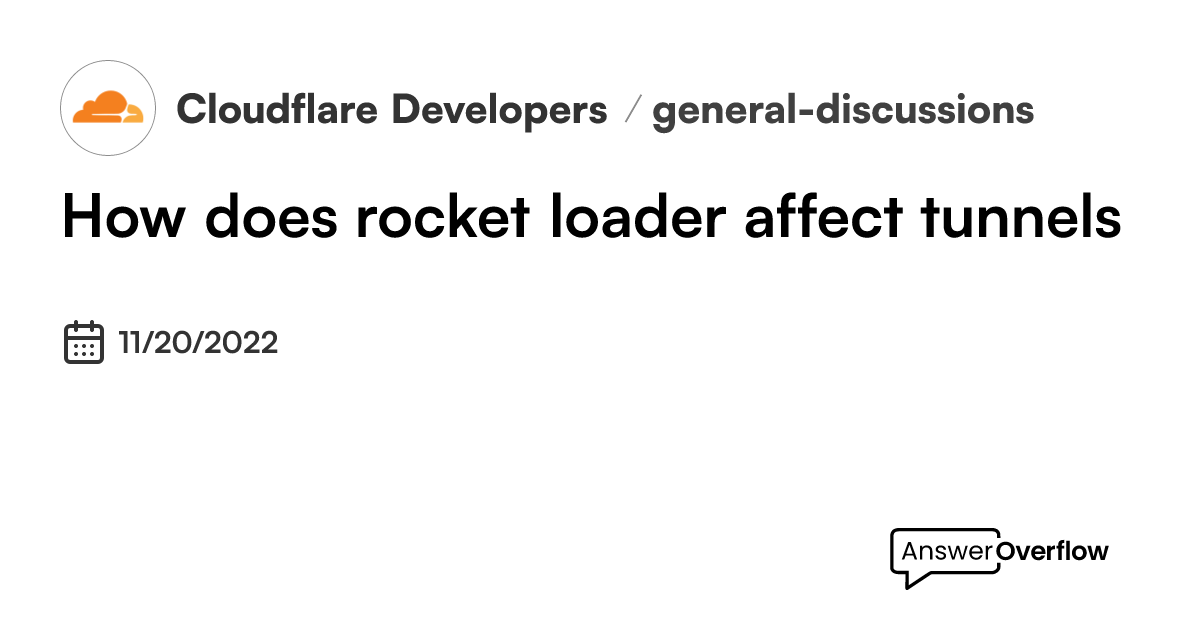 How does rocket loader affect tunnels? - Cloudflare Developers