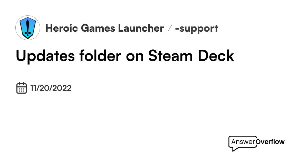 Updates folder on Steam Deck - Heroic Games Launcher
