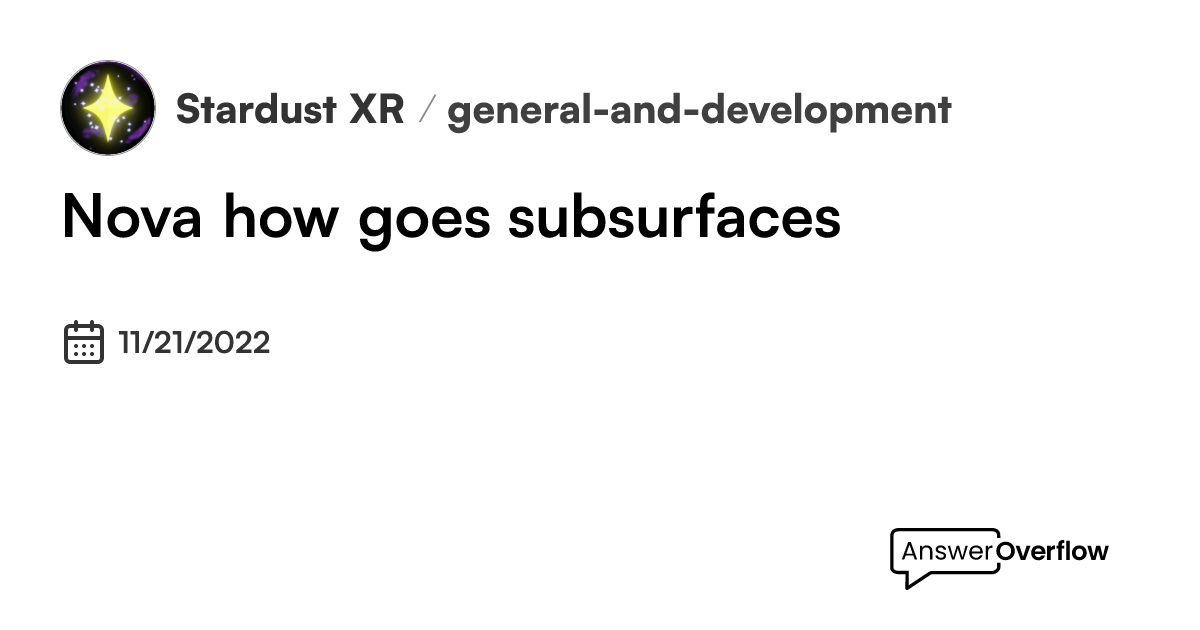 @Nova how goes subsurfaces? - Stardust XR