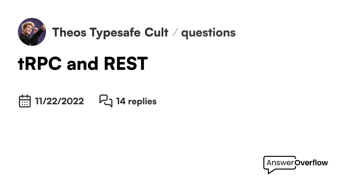 tRPC and REST - Theo's Typesafe Cult