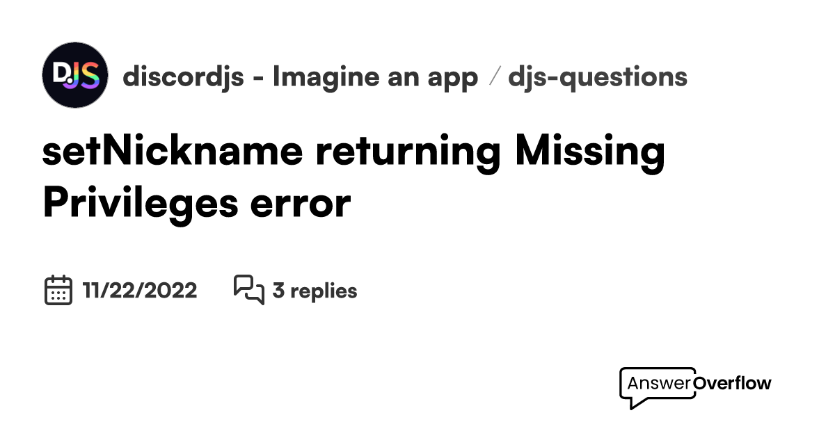 .setNickname returning Missing Privileges error - discord.js - Imagine an app