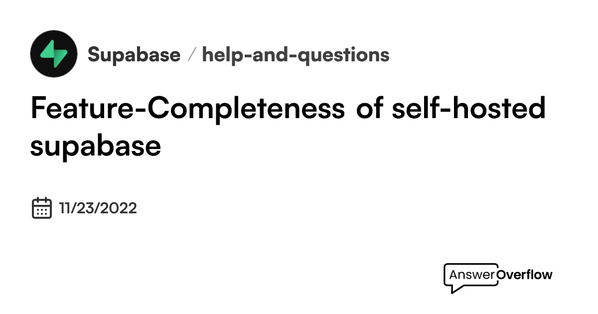 Feature-Completeness of self-hosted supabase - Supabase
