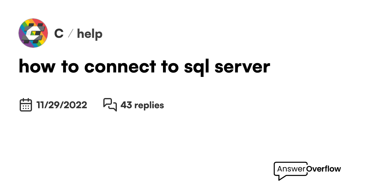 how to connect to sql server? - C#