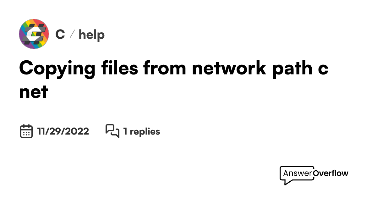 Copying files from network path (c, .net) - C#
