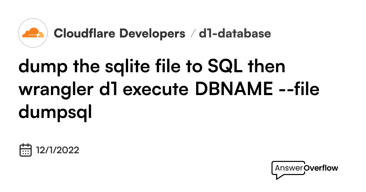 dump the sqlite file to SQL, then `wrangler d1 execute --file ./dump.sql` - Cloudflare Developers