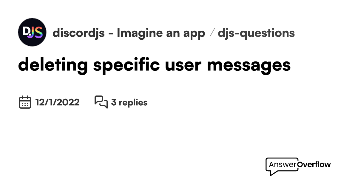 deleting specific user messages - discord.js - Imagine an app