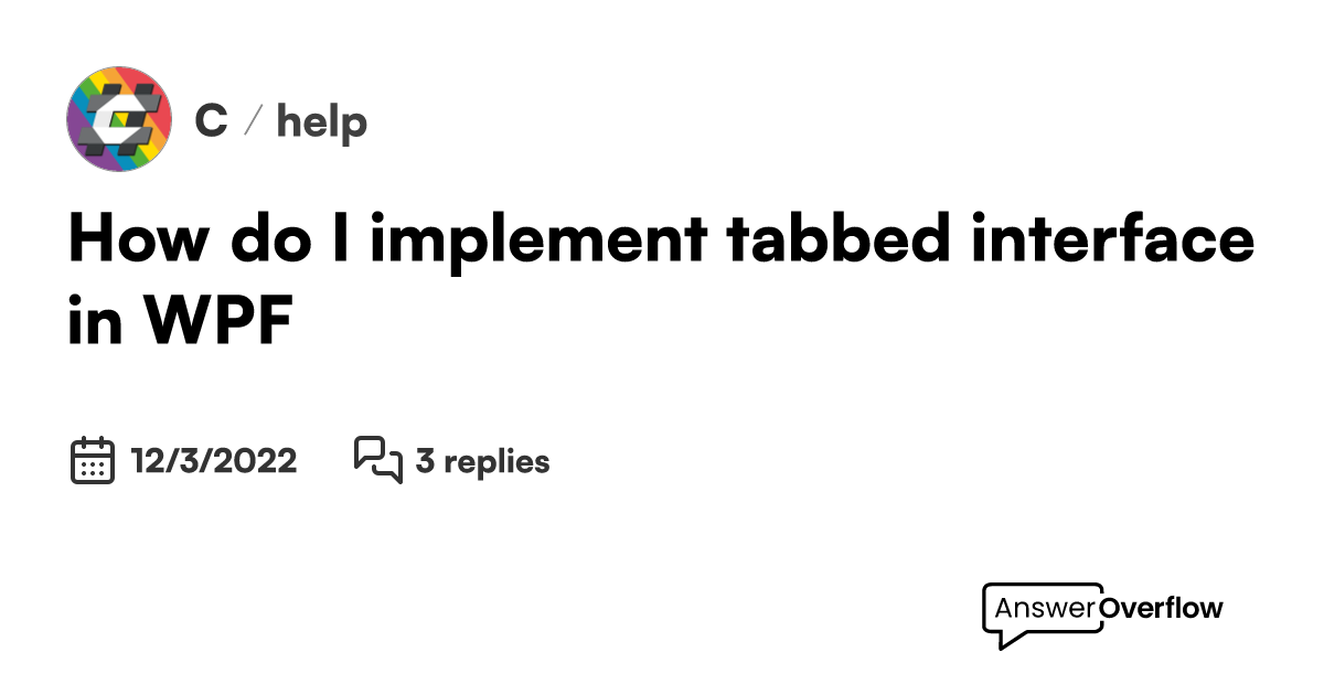 How Do I Implement Tabbed Interface In Wpf C