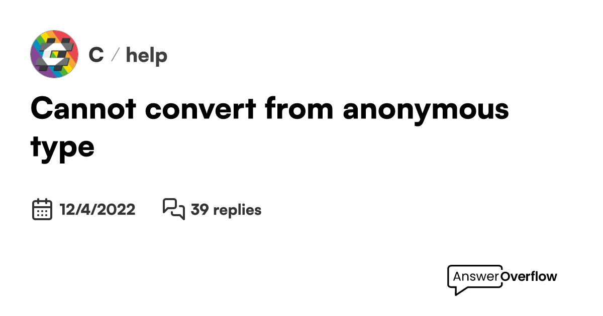 Cannot convert from anonymous type - C#