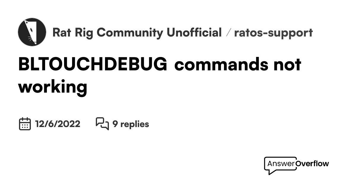BLTOUCH_DEBUG commands not working - Rat Rig Community [Unofficial]