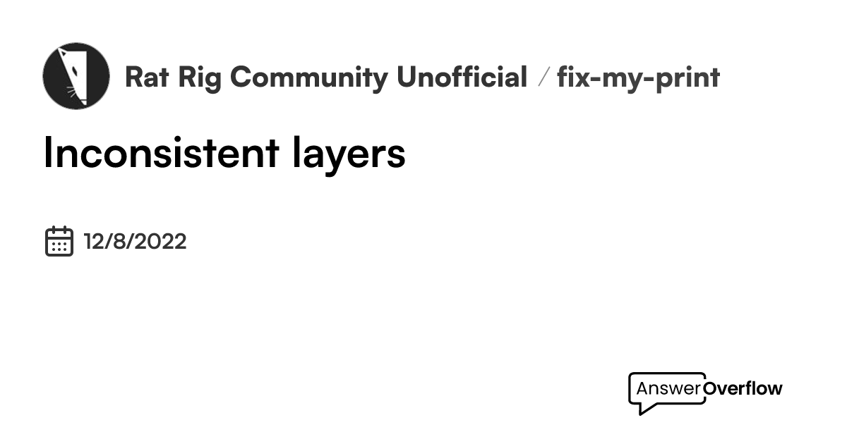 Inconsistent layers - Rat Rig Community [Unofficial]