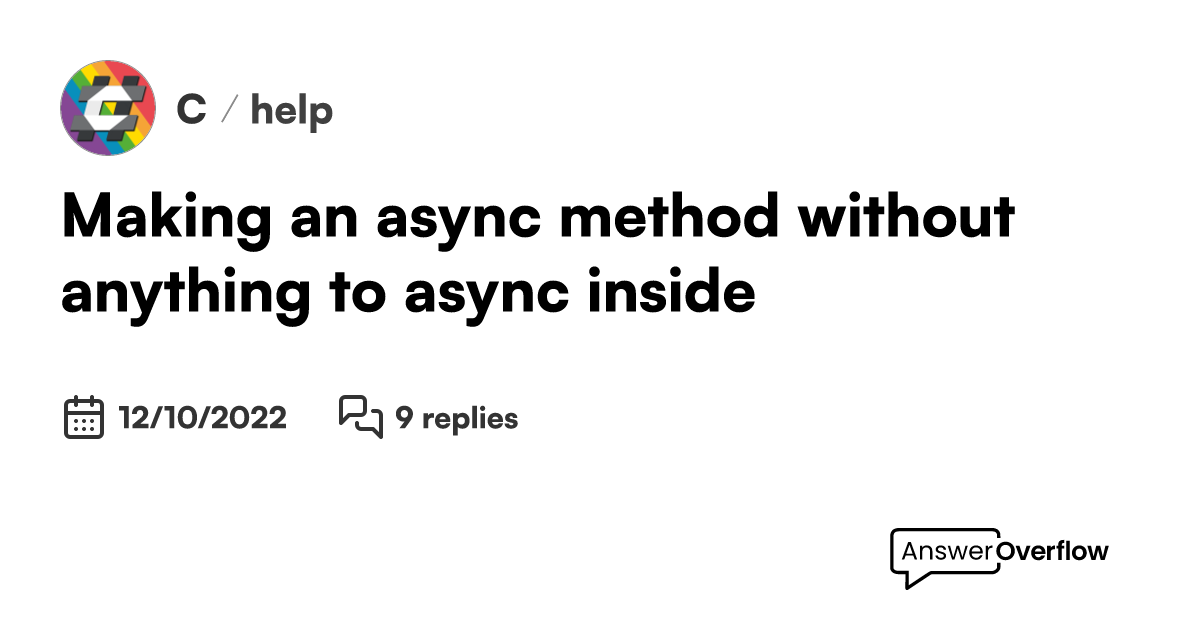 Making An Async Method Without Anything To Async Inside C