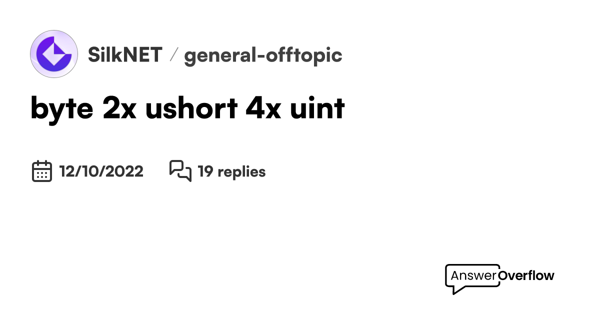 byte > 2x ushort > 4x uint - Silk.NET