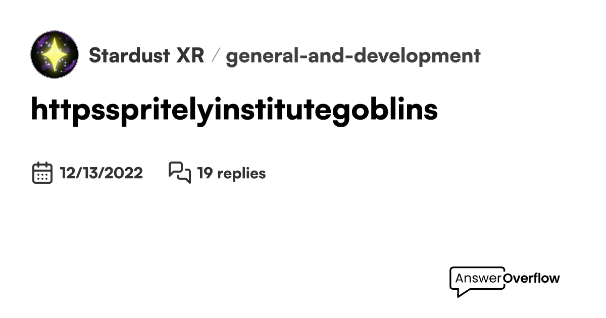 https://spritely.institute/goblins/ - Stardust XR