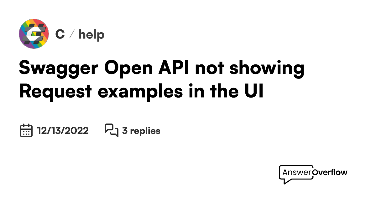 Swagger Open Api Not Showing Request Examples In The Ui C