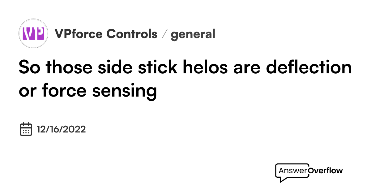 So those side stick helos are deflection or force sensing? - VPforce ...