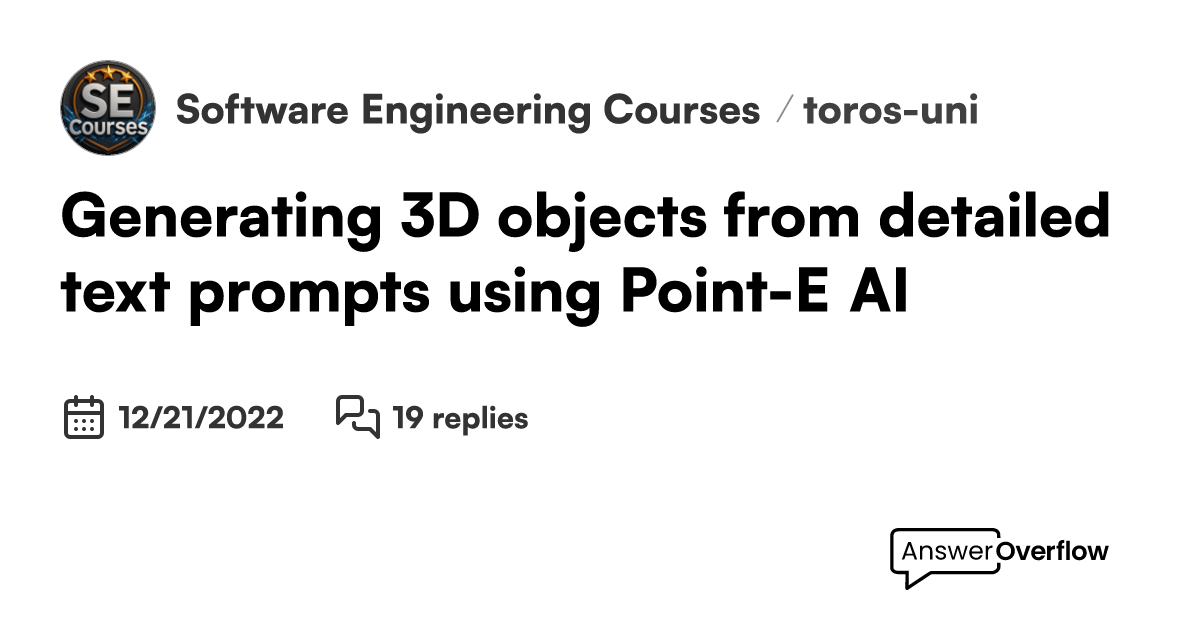 Generating 3D objects from detailed text prompts using Point-E AI - Software Engineering Courses ...