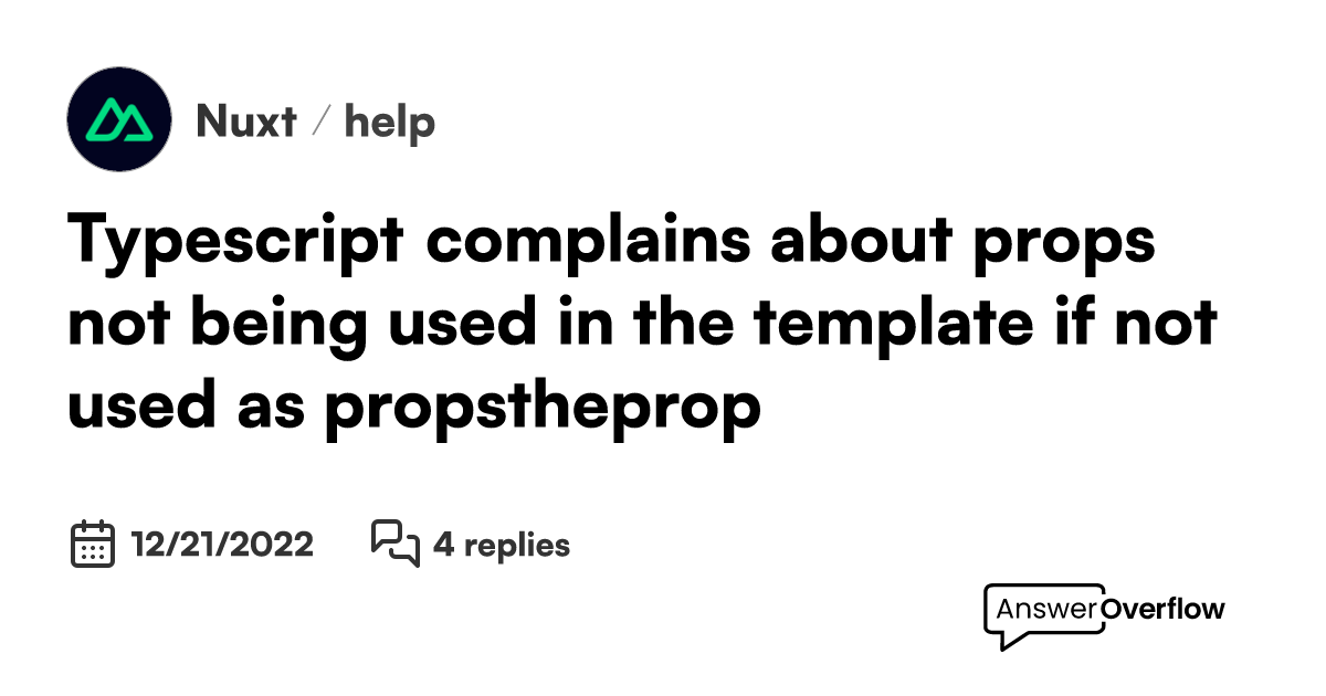 Typescript complains about props not being used in the template if not used as props.theprop - Nuxt