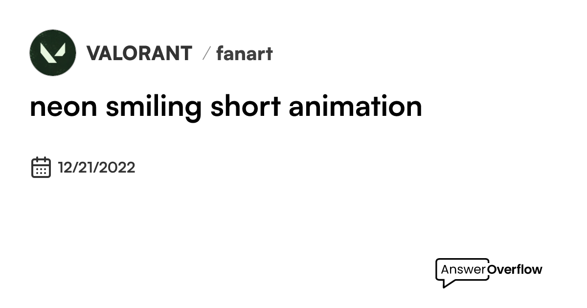 neon smiling short animation - VALORANT