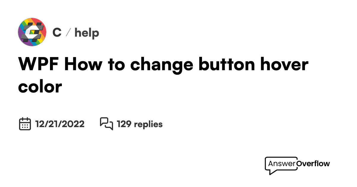 WPF How to change button hover color? - C#