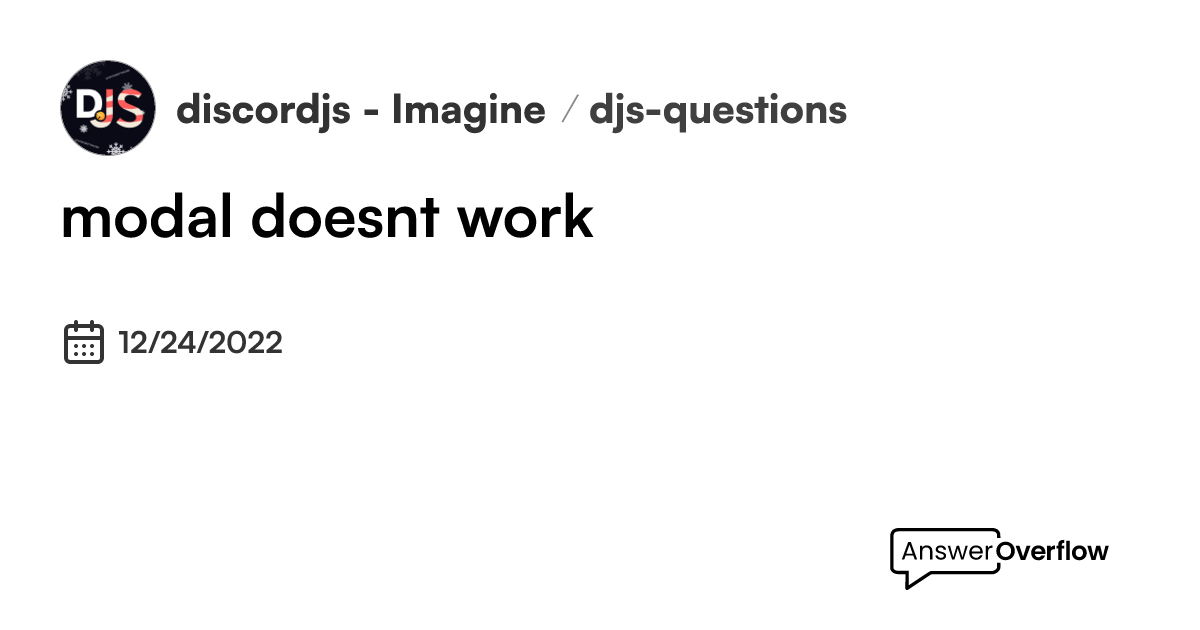 modal doesnt work - discord.js - Imagine a 👻