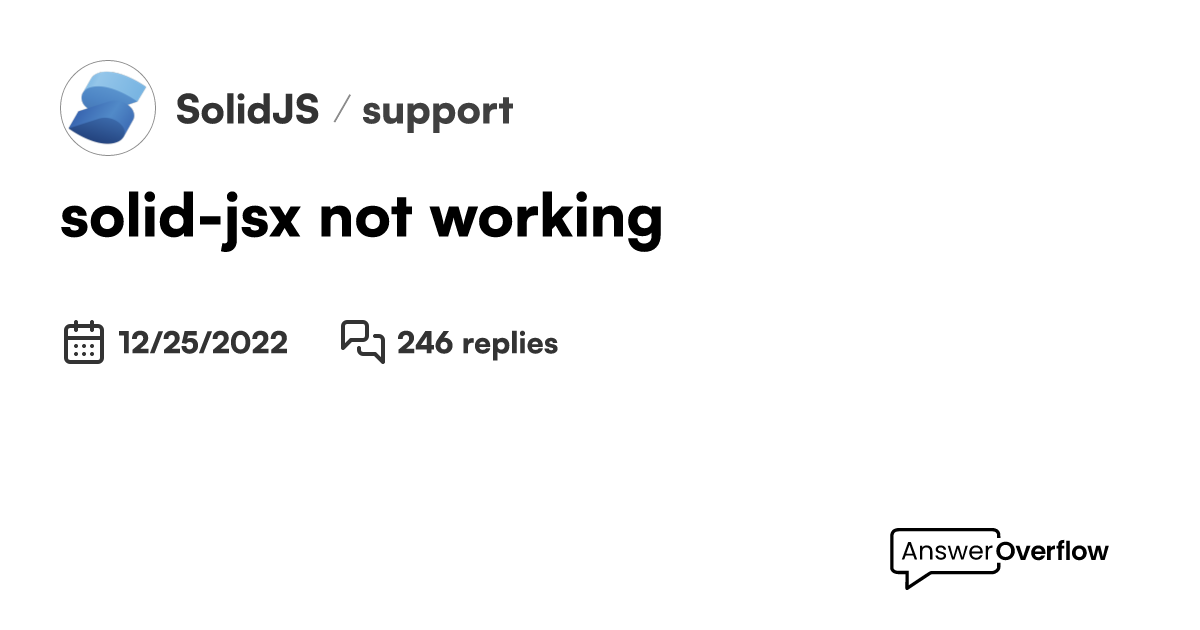 solid-jsx not working - SolidJS